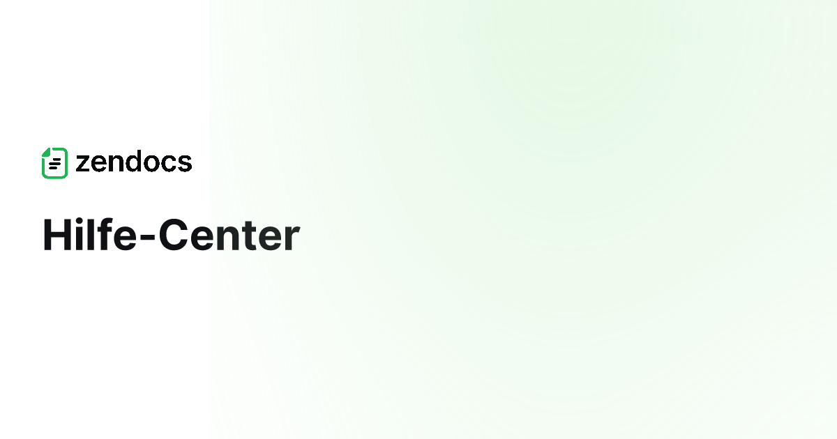 Hilfe-Center | Zendocs
