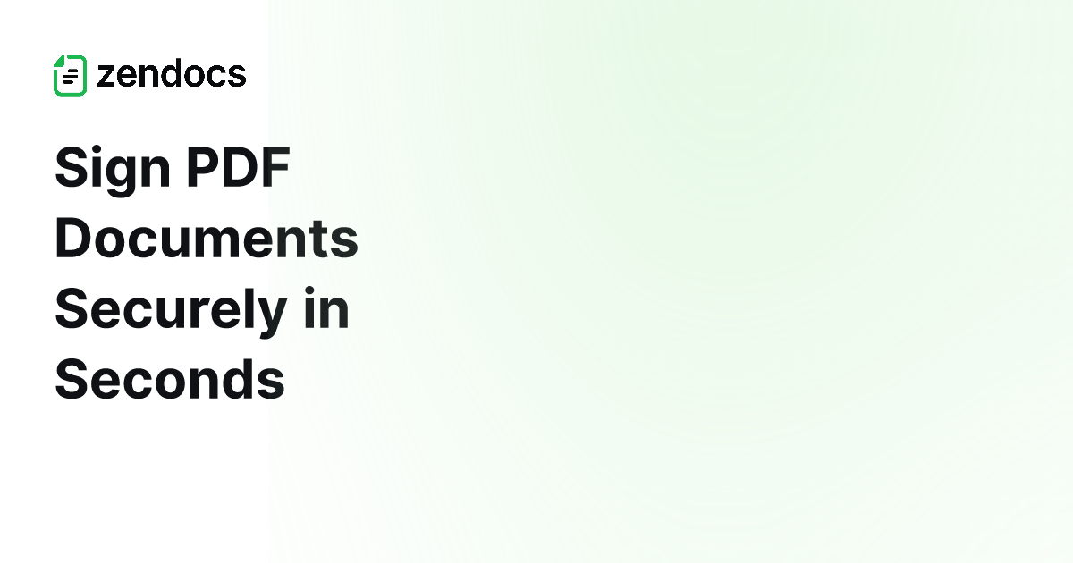 Sign PDF Online - Secure Electronic Signatures | Zendocs
