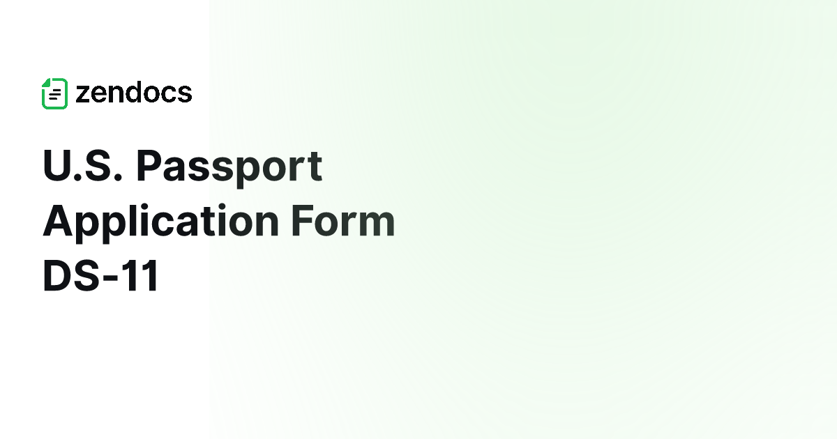 U.S. Passport Application Form DS-11 | Zendocs